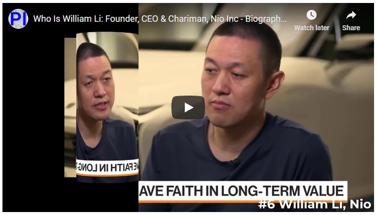 Who Is William Li: Founder, CEO & Chariman, Nio Inc - Biography Brief ...
