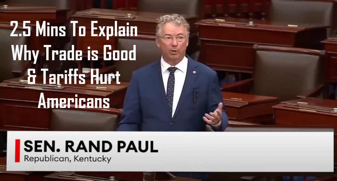 Rand Paul on Trade: Why Tariffs Are Detrimental
